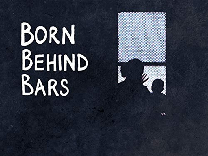 Born Behind Bars 1 